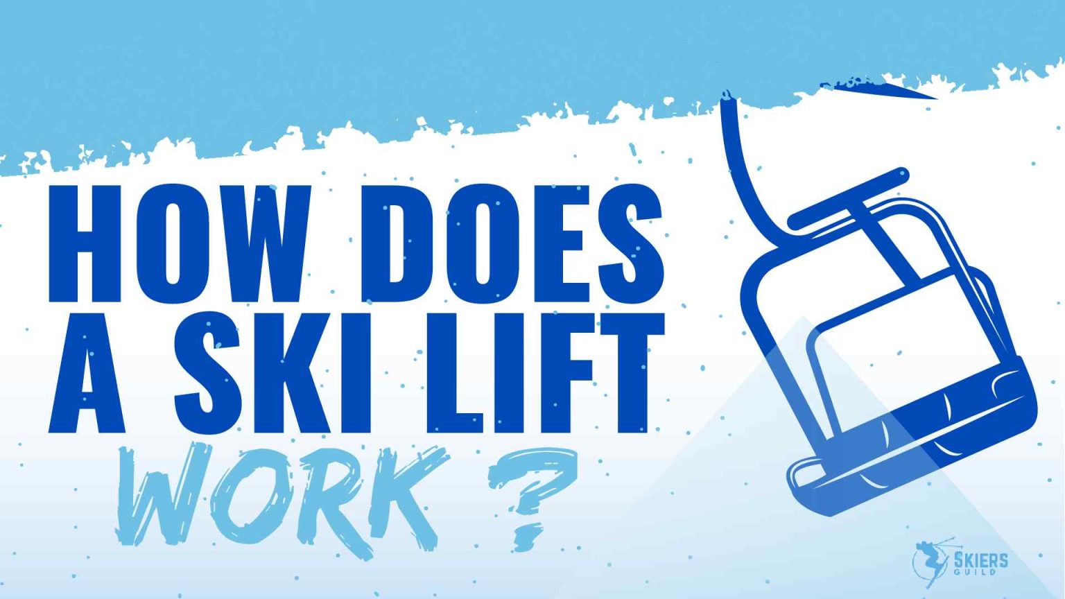 How Does A Ski Lift Work? - Detailed Informations